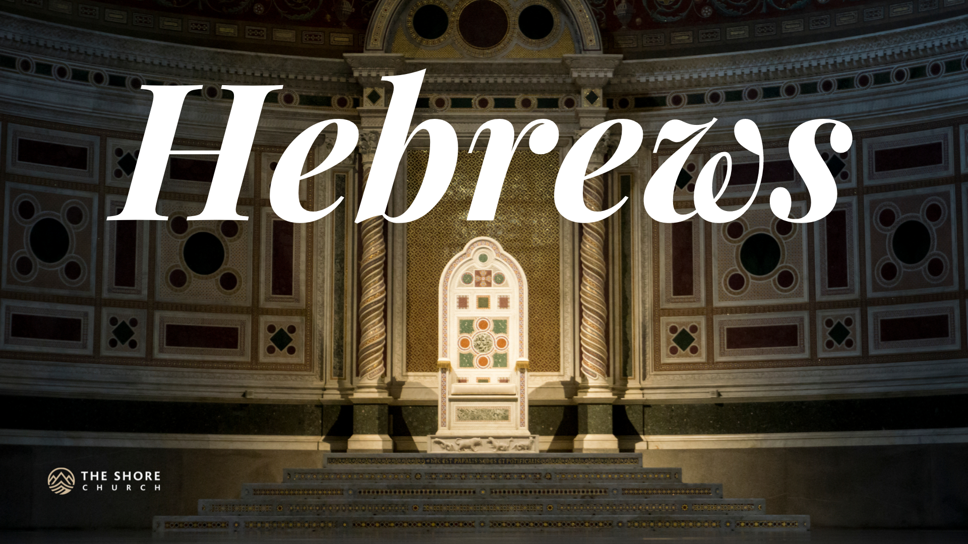 Hebrews 6:13-20 || Jesus is the Promise - The Shore Church
